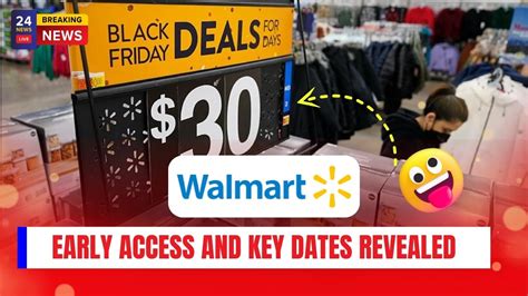 Walmart Black Friday 2024 Early Access And Key Dates Revealed LKO