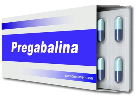 Para qué sirve la pregabalina explicado