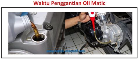 Ganti Oli Motor Matic Kapan Waktunya Teknik Otomotif