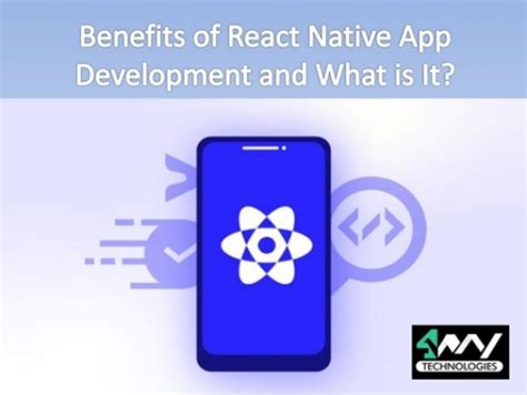 benefits of react native app development and what is it