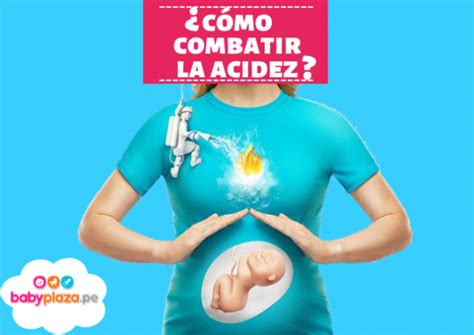 Acidez en el embarazo Cómo tratarlo Remedios caseros Baby Plaza