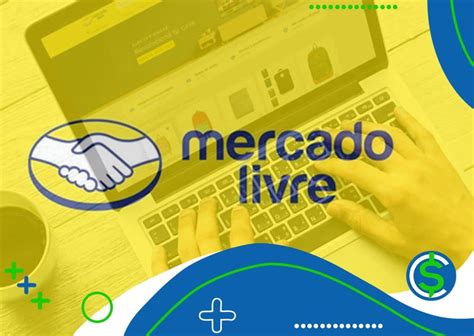 Como Vender No Mercado Livre Passo A Passo E Vantagens