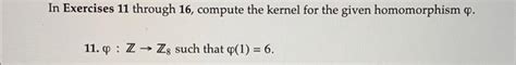 solved in exercises 11 through 16 compute the kernel for