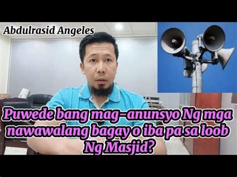 Puwede Bang Mag Anunsyo Ng Mga Nawawalang Bagay O Iba Pa Sa Loob Ng