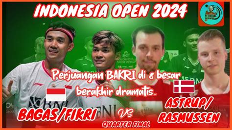 Bagas Fikri Ina Vs Astrup Rasmussen Den Qf Indonesia Open