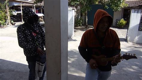 PENGAMEN CREATIV BOJO GALAK VIA VALLEN 30 JULI 2018 YouTube
