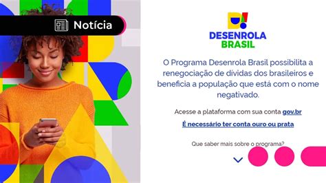 Nova Plataforma Do Desenrola Brasil Como Se Cadastrar E Funcionamento