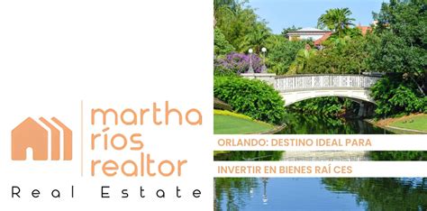 Orlando Destino Ideal para Invertir en Bienes Raíces MARTHA RIOS REALTOR
