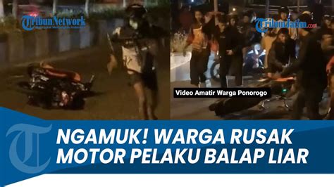 NGAMUK WARGA RUSAK MOTOR PELAKU BALAP LIAR LANTARAN GERAM AKIBAT SUARA