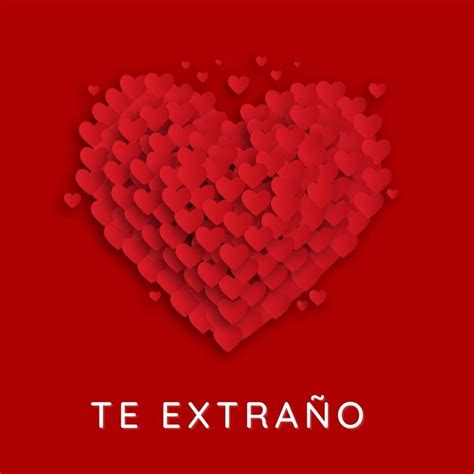 Descubrir 49 imagen frases de amor te amo y te extraño Abzlocal mx