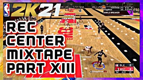 NBA 2K21 REC CENTER MIXTAPE PART XIII 65 PURE PLAYMAKER YouTube