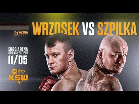 KSW 94 WRZOSEK VS SZPILKA LIVE RELACJA DYSKUSJA YouTube