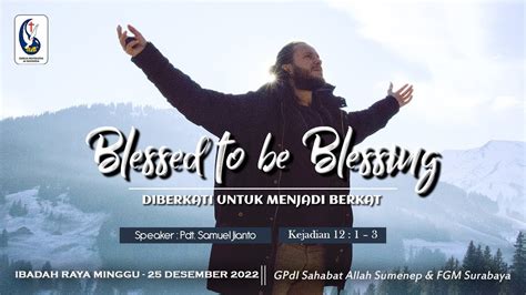 FGM SA Ibadah Raya Minggu 25 Desember 2022 Pdt Samuel Jianto GPdI