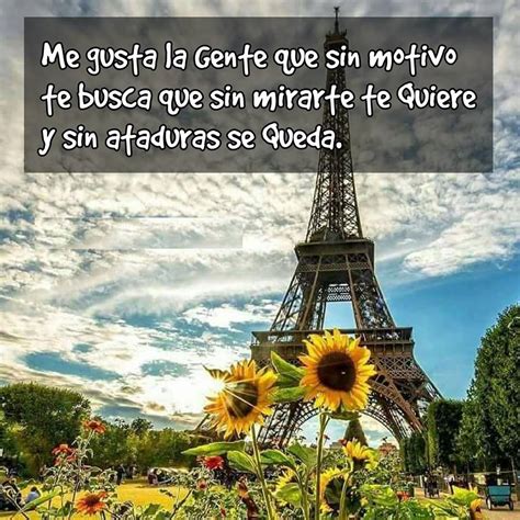 Me Gusta La Gente Que Sin Motivo Te Busca Frases Pw