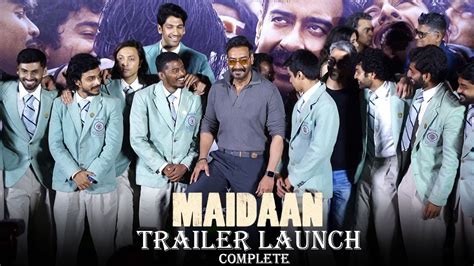 Maidaan Trailer Launch Ajay Devgn Amit Sharma Boney K Chaitanya