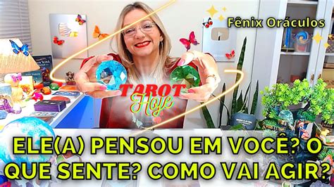 ELE A PENSOU EM MIM HOJE TAROT O QUE SENTE QUANDO PENSA EM MIM