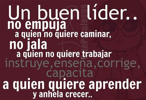Total Imagen Frases Para Ser Buen Lider Abzlocal Mx