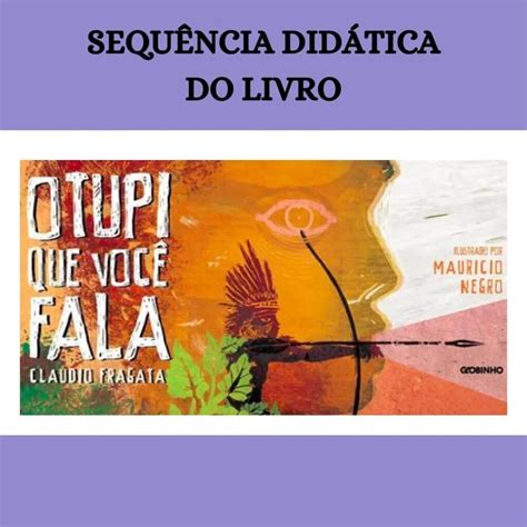 O Tupi Que Voc Fala Atividades Compartilhadas