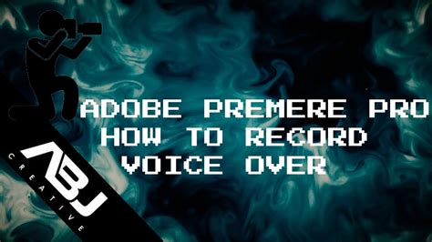 How To Create A Voice Over In Adobe Premiere Pro YouTube