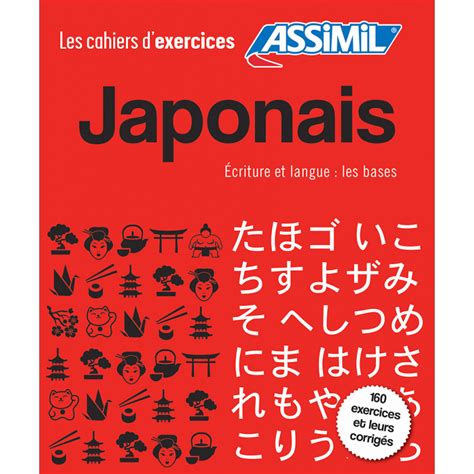 Le japonais les bases de l écriture et des exercices niveau débutants