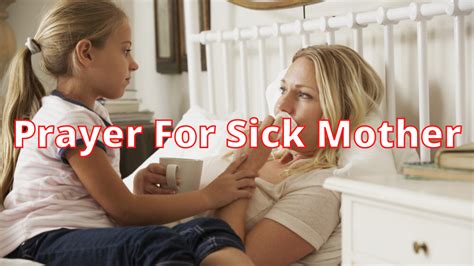 Prayer For Sick Mother Prayers For Your Mom Just Bible Verses