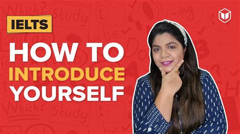 Ielts Speaking How To Introduce Yourself Tips And Tricks