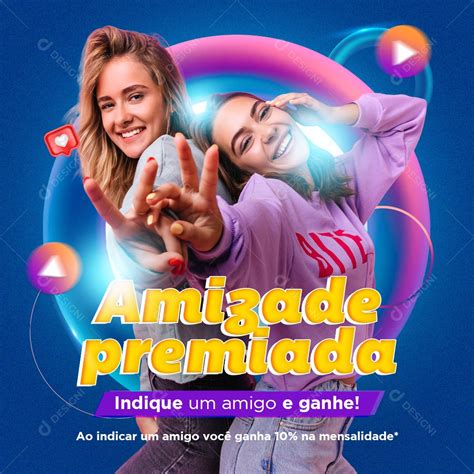 Amizade Premiada Indique um Amigo e Ganhe Social Media PSD Editável