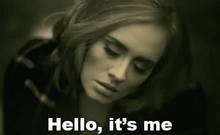 Hello Its Me Helloitsme Adele Discover Share GIFs