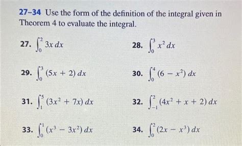 solved 27 34 use the form of the definition of the integral