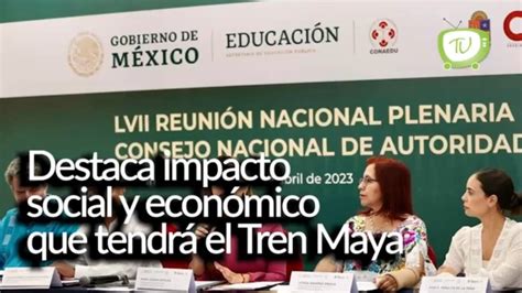 Mara Lezama Destaca Impacto Social Y Econ Mico Del Tren Maya Youtube