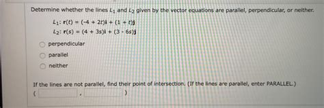 solved determine whether the lines l1 and l2 given by the