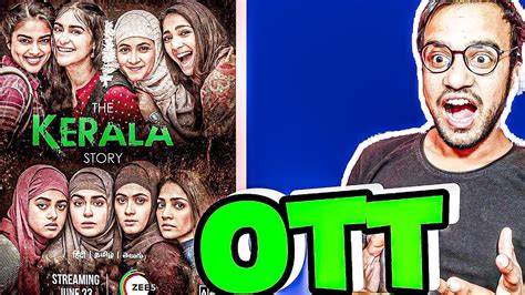 The Kerala Story Ott Release Date The Kerala Story Ott YouTube
