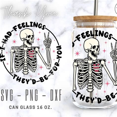 If I Had Feelings They D Be For You SVG Skeleton Etsy