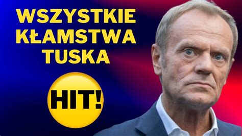 TO TRZEBA ZOBACZYĆ WSZYSTKIE KŁAMSTWA TUSKA 2007 2024 YouTube