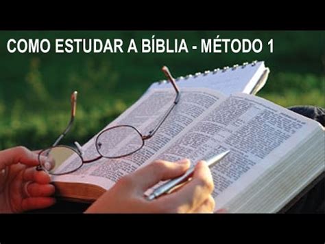 Como Estudar A B Blia M Todo Youtube