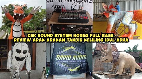 Cek Sound Full Bass Review Arak Arakan Takbir Keliling Idul Adha Desa