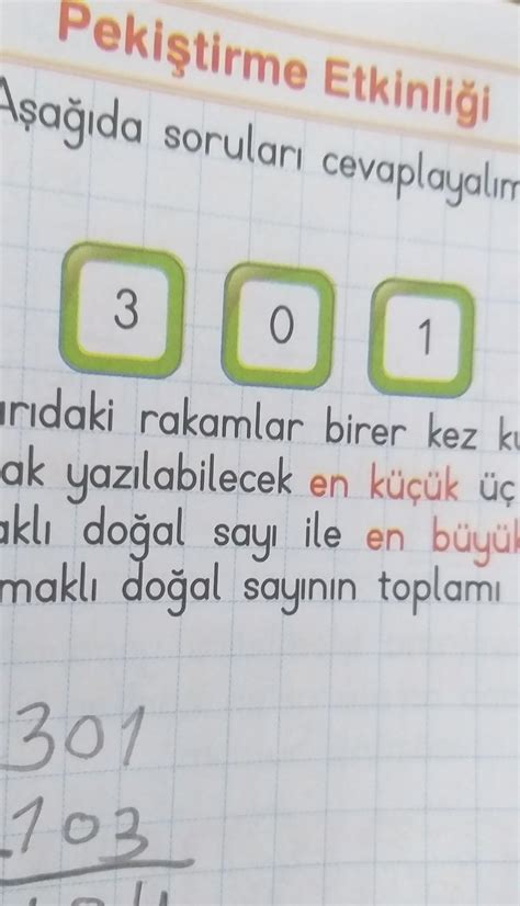 yukarıdaki rakamlar birer kez kullanılarak yazılabilecek en küçük üç