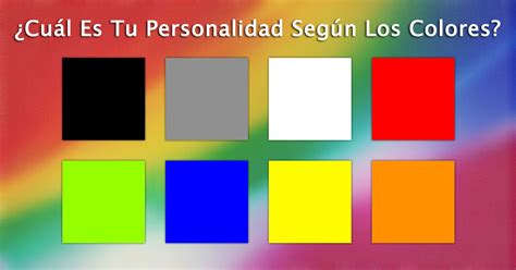 Cuál Es Tu Personalidad Según Los Colores