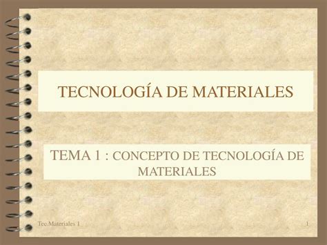 PPT TECNOLOGÍA DE MATERIALES PowerPoint Presentation free download