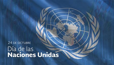 Día de las Naciones Unidas 5 datos por conocer pacozea