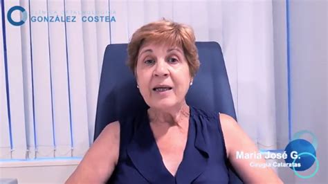 Testimonio Cirugía de Cataratas Maria José G Clínica González Costea