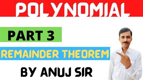 polynomial part 3 division algorithm and remainder theorem r s aggarwal ex 2c solutions youtube