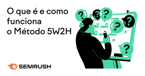 5W2H o que é como aplicar e por que usar