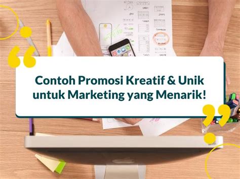 Contoh Kalimat Promosi Bisnis Yang Kreatif Unik Dan Efektif