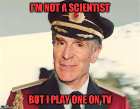 Bad Photoshop Sunday Presents Captain Nye The Obvious Guy Imgflip