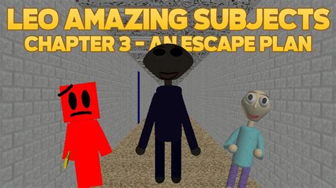 So Darker Chapter 3 An Escape Plan Leo Amazing Subject Baldi S