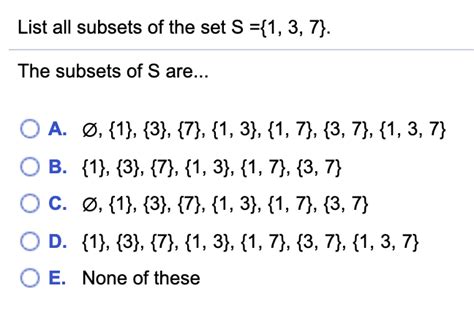 Solved List All Subsets Of The Set S The Subsets Chegg
