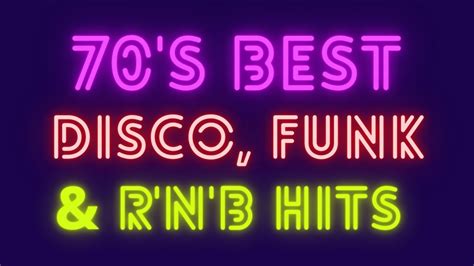 70 S Best Disco Funk R N B Hits YouTube