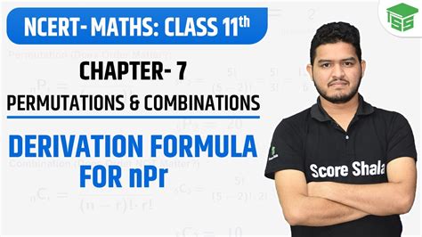 derivation formula for npr ch 7 permutations and combinations class 11 maths youtube