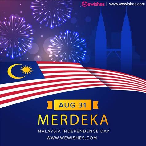 Malaysia Hari Merdeka 2023 Quotes Wishes Messages And Greetings